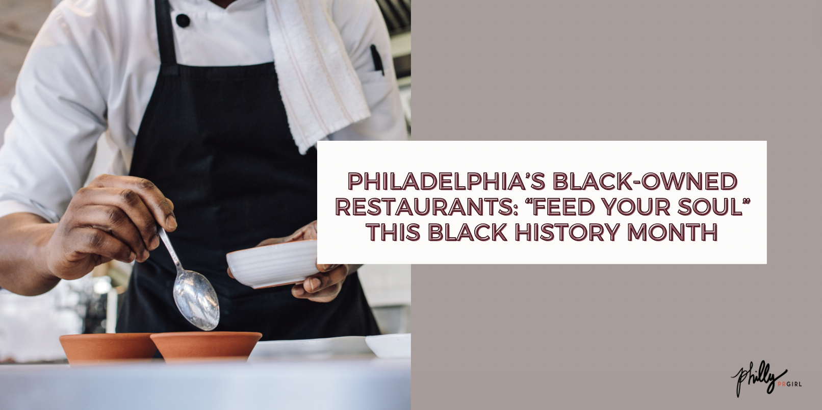 Philadelphia’s Black-Owned Restaurants: “Feed Your Soul” This Black ...
